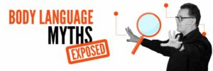 The Body Language Myth